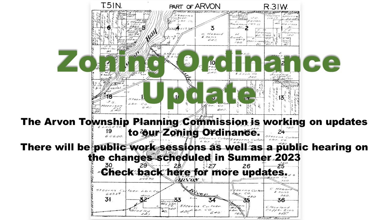 Zoning Ordinance Update – Summer 2023 – Arvon Township